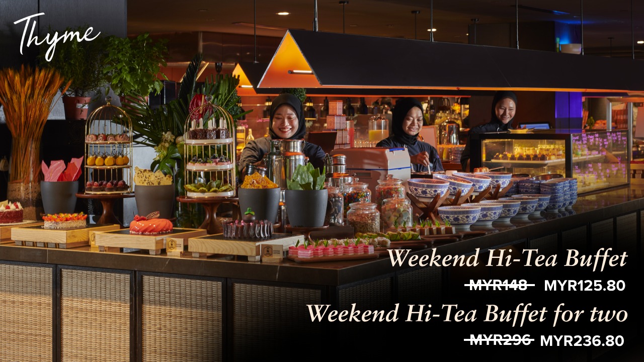 Weekend Hi-Tea Buffet at THYME